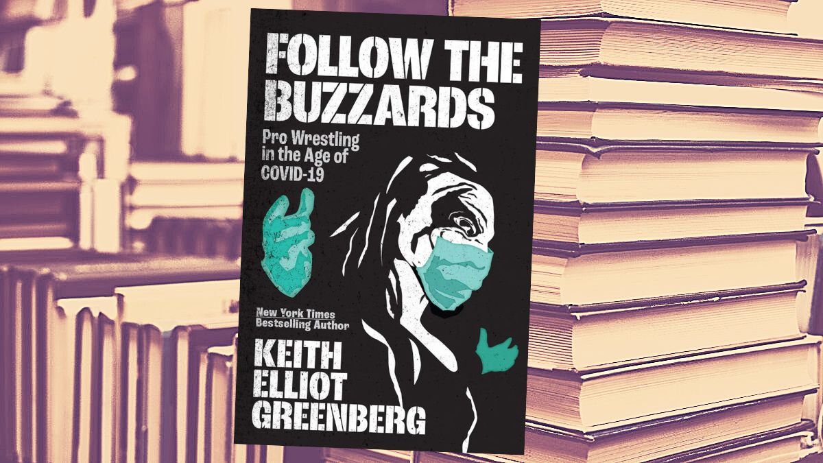 Legendary Wrestling Journalist Keith Elliot Greenberg on Writing a Book ...
