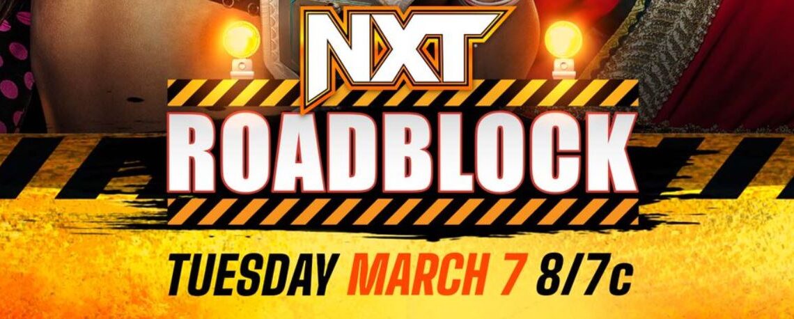 Big Matches and New Segments Revealed for WWE NXT Roadblock, Updated Card