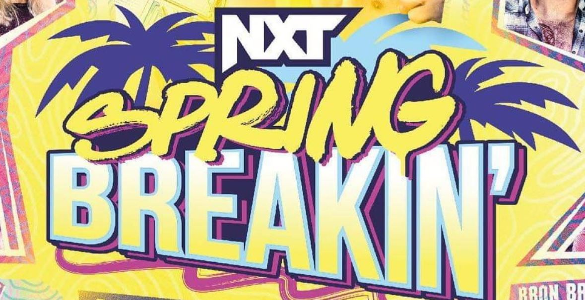 WWE NXT Spring Breakin' Poster Revealed, Opening Match Set