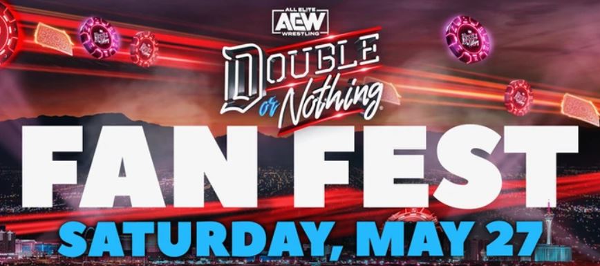 AEW Announces Double Or Nothing Fan Fest for This Year