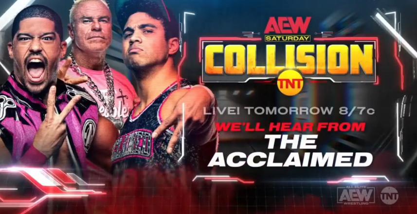 The Acclaimed Added To Tomorrow's AEW Collision Premiere The Acclaimed Added To Tomorrow's AEW Collision Premiere