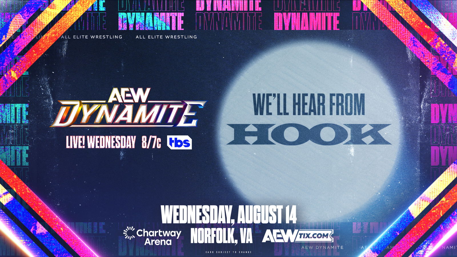 AEW Announces Segment Featuring HOOK For August 14th Dynamite AEW Announces Segment Featuring HOOK For August 14th Dynamite