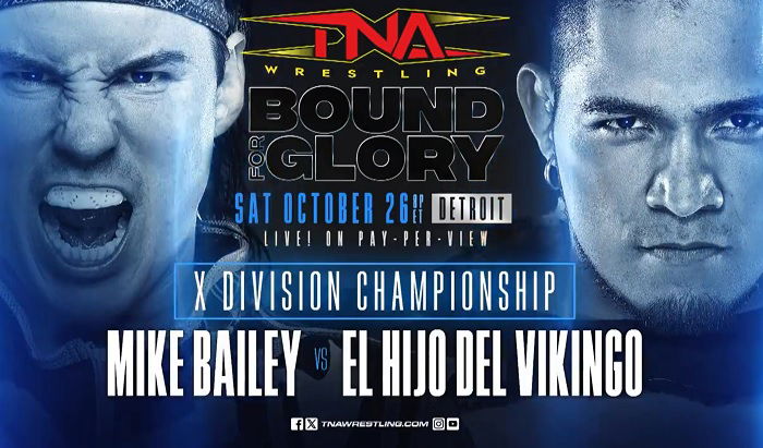 "Speedball" Mike Bailey vs. El Hijo Del Vikingo For X-Division Title Set For TNA Bound For Glory ...