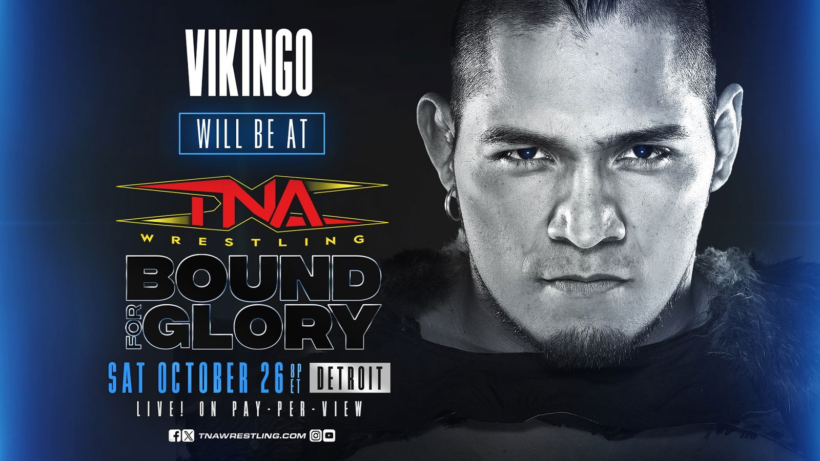 TNA Announces El Hijo Del Vikingo For Bound For Glory On October 26 In Detroit, MI.