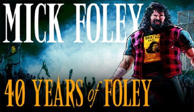 Mick Foley Announces "40 Years Of Foley" Tour, New WWE Content On ...